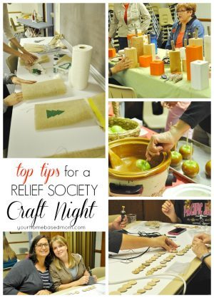 Top Tips for a Relief Society Craft Night - Your Homebased Mom