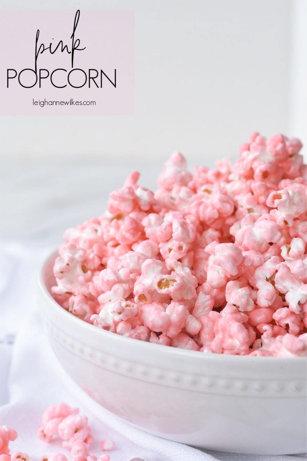 Pink Popcorn {Colored Popcorn} Recipe | by Leigh Anne Wilkes