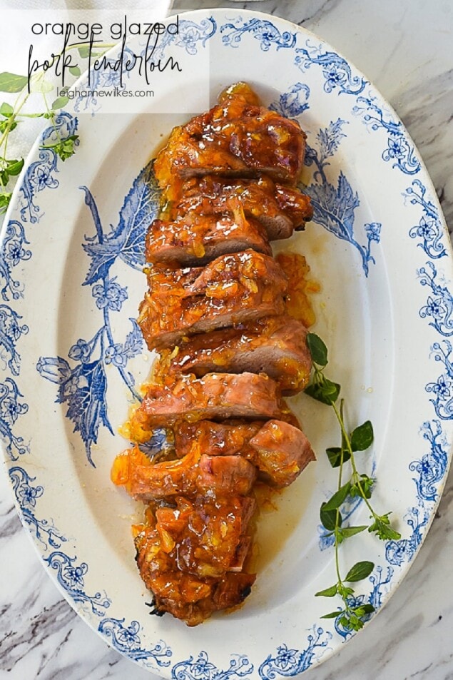 Orange Glazed Pork Tenderloin | Leigh Anne Wilkes