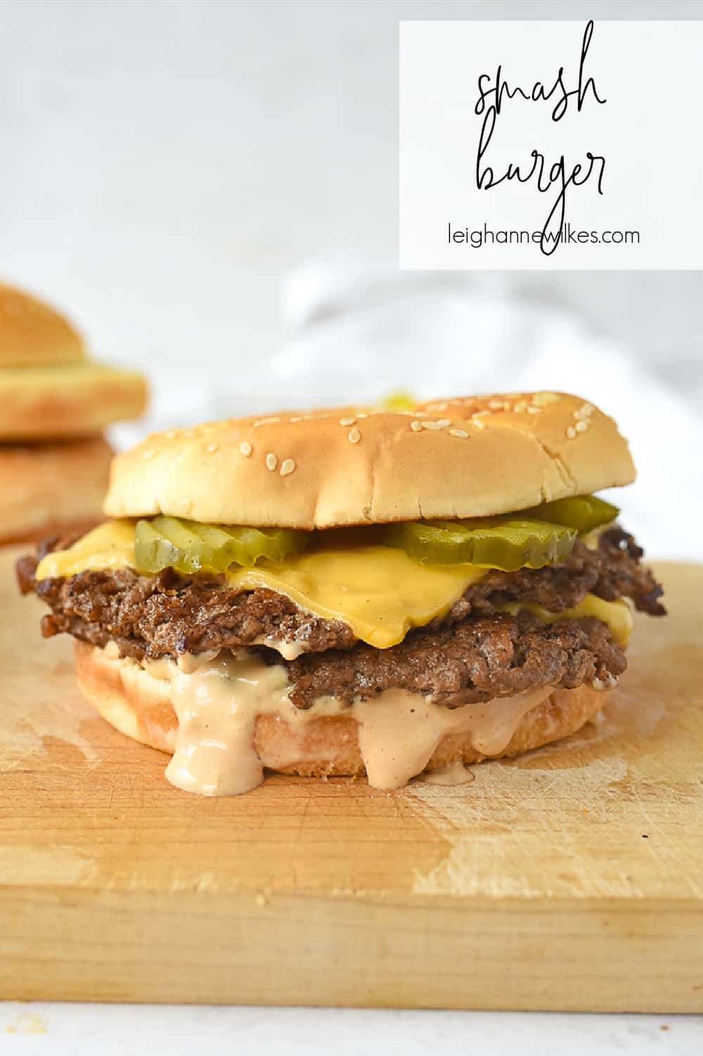 Homemade Smash Burger Recipe | by Leigh Anne Wilkes