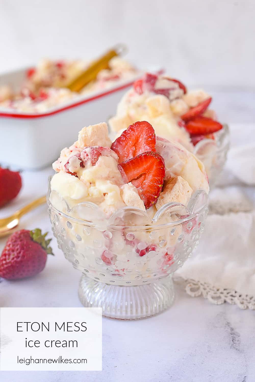 Eton Mess Ice Cream | Recipe by Leigh Anne Wilkes